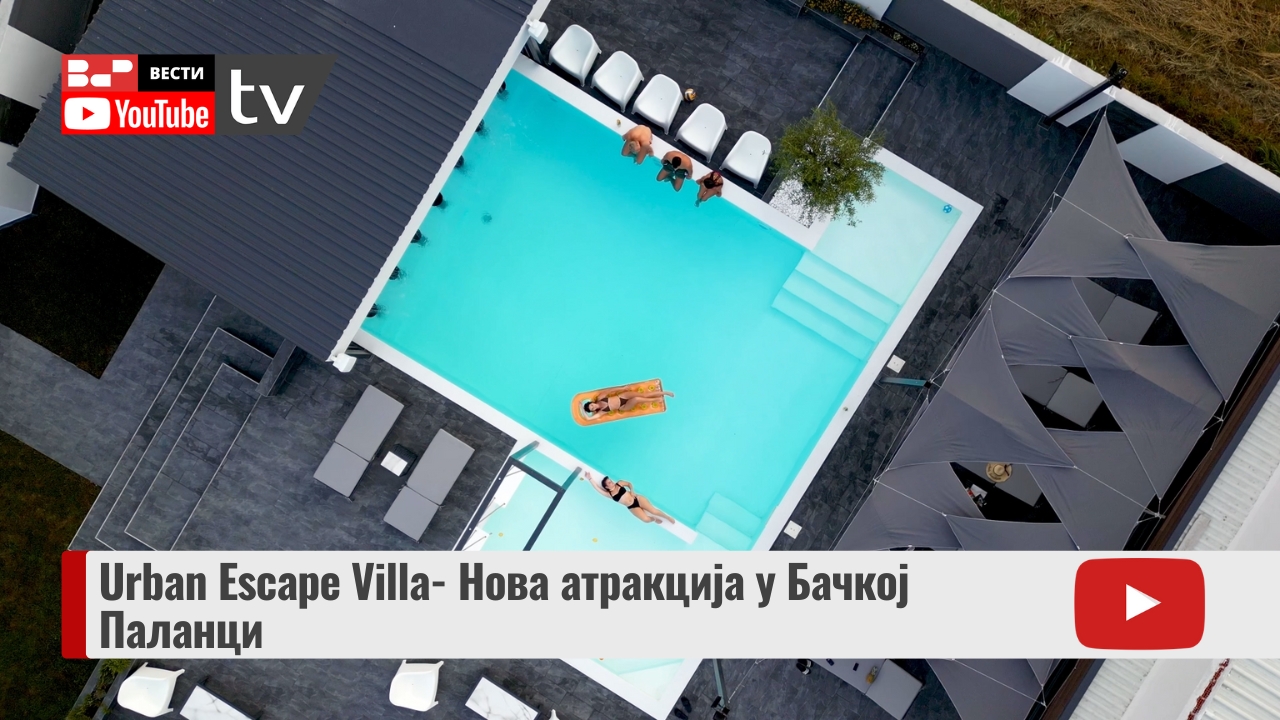 Urban Escape Villa - Nova atrakcija u Bačkoj Palanci (VIDEO)